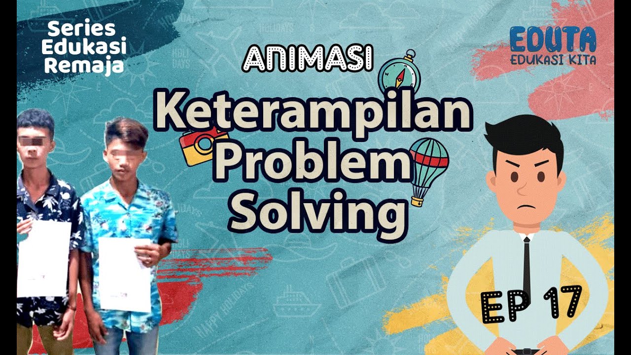 Keterampilan Problem Solving Keterampilan Problem Solving