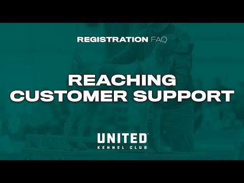 UKC Registration FAQ - Reaching Customer Support