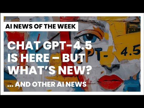 Big AI News | ChatGPT-4.5 vs. 4o – Plus Google’s AI Search, Microsoft Dragon & Alexa+