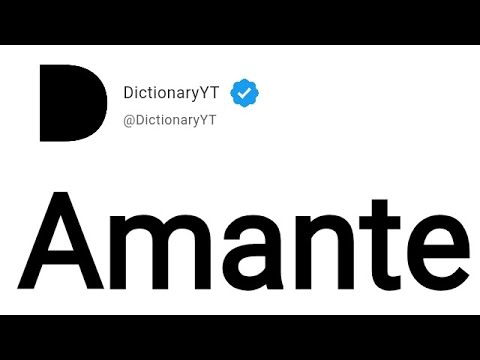 Amante Meaning in English