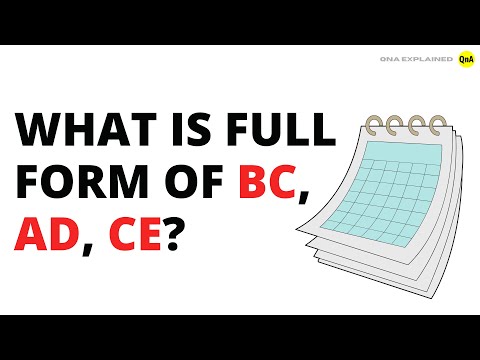 What is full form of BC, AD, CE? - QnA Explained