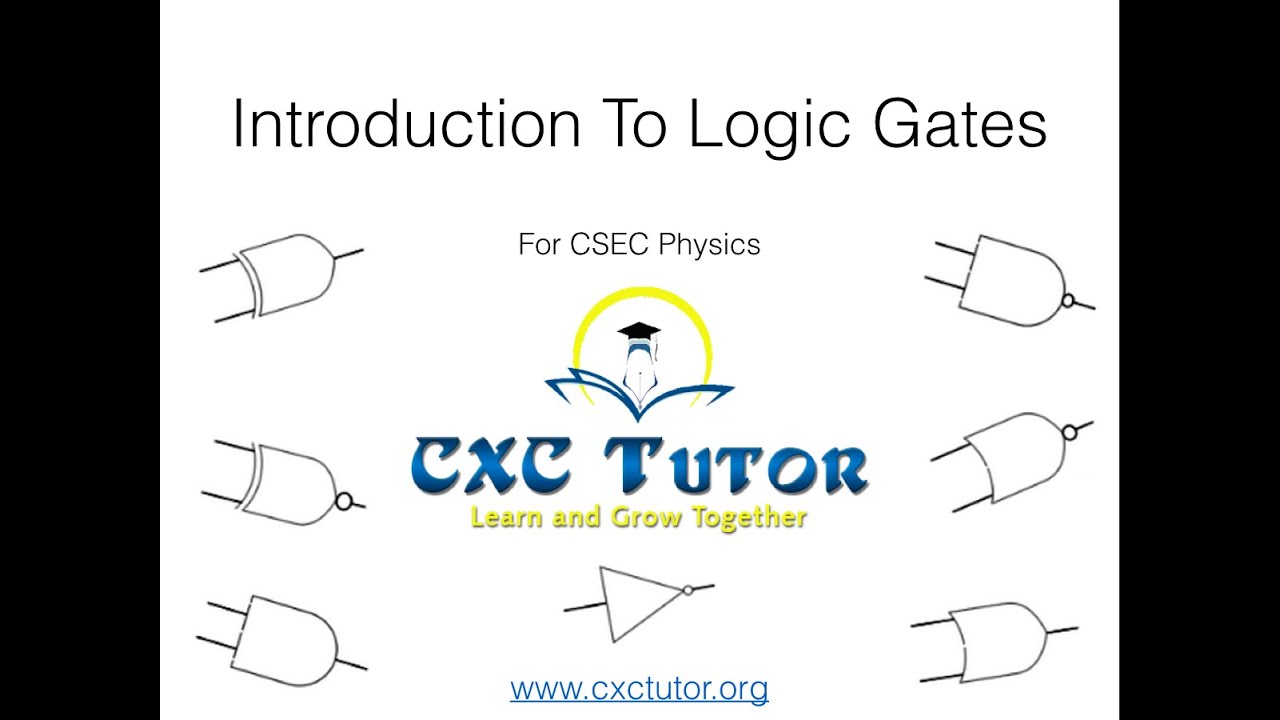 CSEC Physics Review - Introduction To Logic Gates