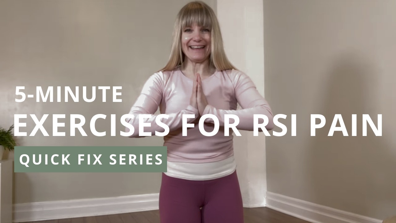5 Minute Exercises for RSI Pain