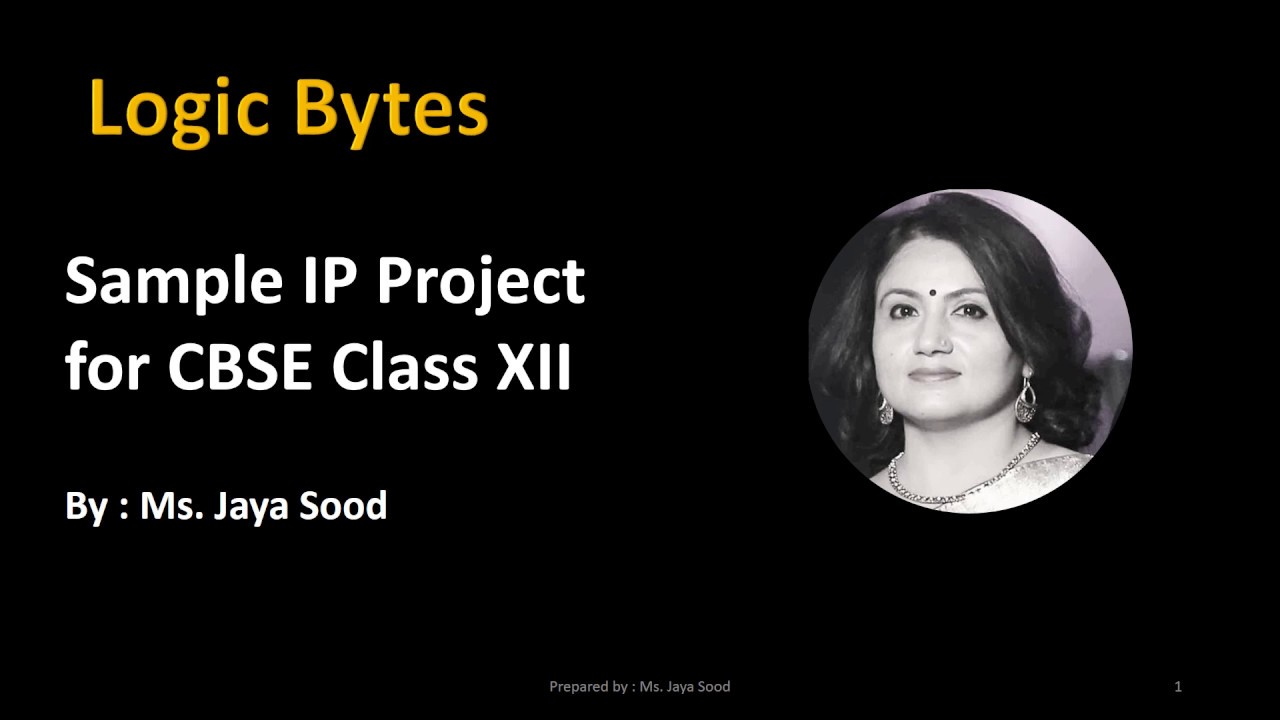 IP Python Project Class XII | CBSE 12 Informatics Practices  | #LOGICBYTES