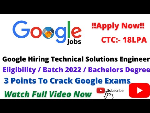 Google Hiring Technical Solutions Engineer || Batch 2022 || 3 Important Points To Crack Google Exam