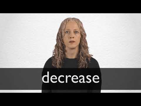 DECREASE - Meaning & Translations | Collins English Dictionary