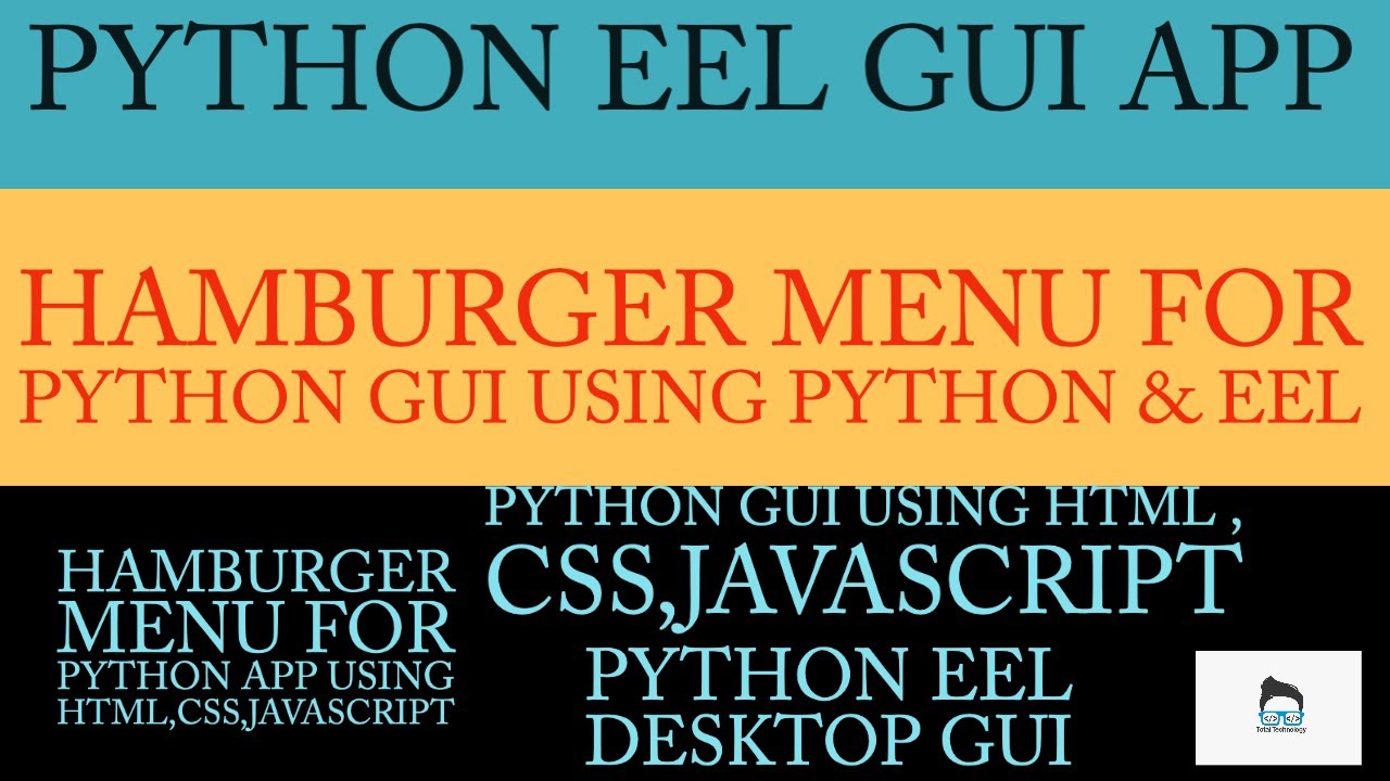 Python Eel Gui|How To Create Hamburger Menu For Python Gui Using Html,Css& Javascript|Part:5