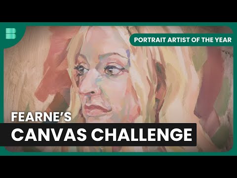 Fearne Cotton's Artistry - Portrait Artist of the Year - Art Documentary
