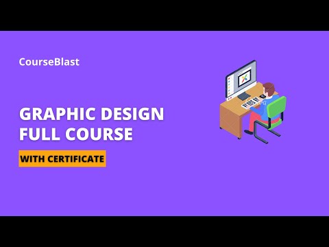 Graphic Design course with certificate | Become a Graphic Designer | CoureBlast
