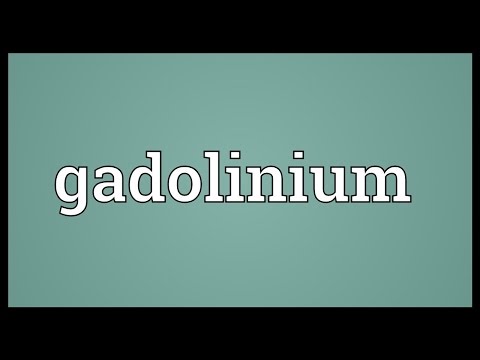 Gadolinium Meaning