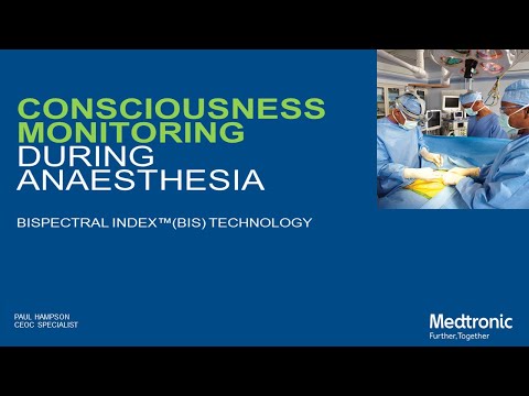 Consciousness Monitoring During Anaesthesia (BIS) Technology