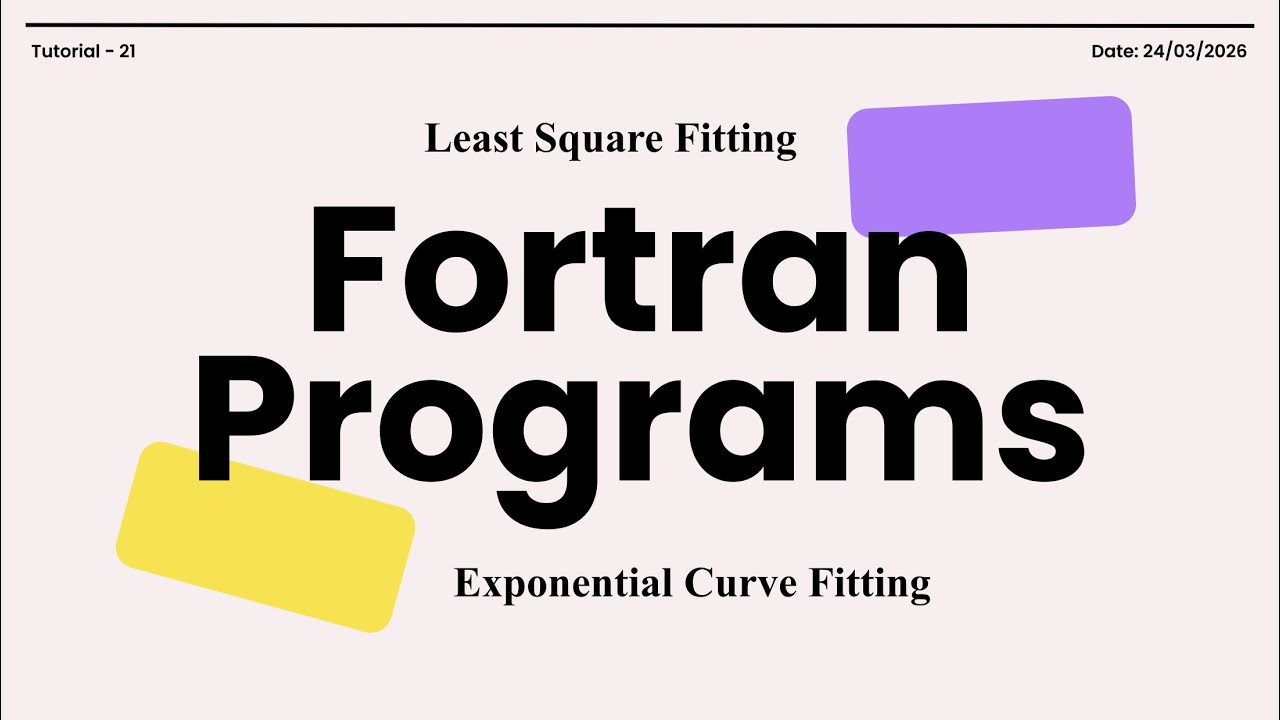 Fortran Programs Tutorial - 21: Least Squares Method for Exponential Fit