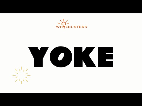 YOKE Meaning with Examples in Sentences