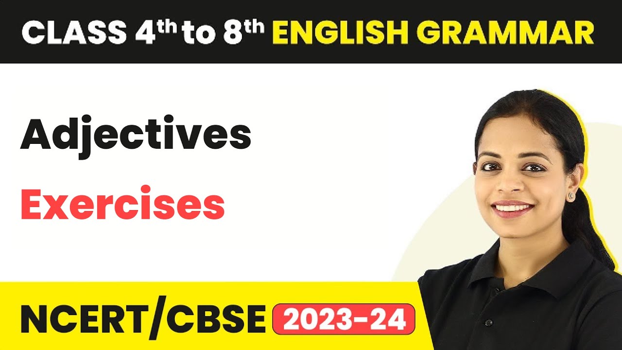 Exercise on Adjectives | Adjective Exercise for Class 7 | English Grammar Class 7