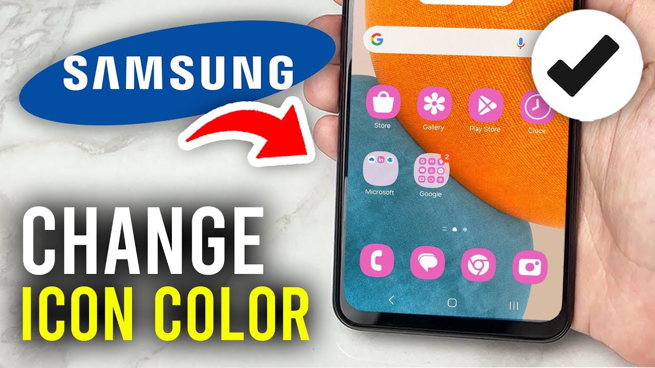 How To Change Icon Color On Samsung Phone - Full Guide
