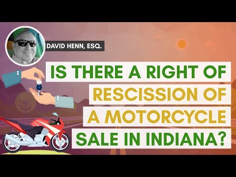 Is There a Right of Rescission of a Motorcycle Sale in Indiana?