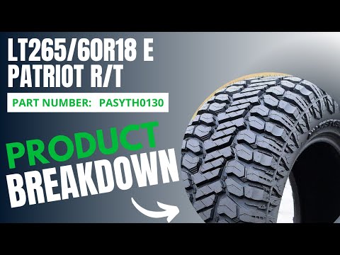 Tire Info- Patriot R/T 265/60r18 10 ply Part # PASYTH0130 and where to buy them!