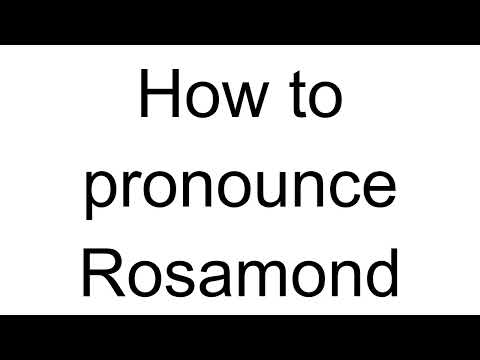 How to Pronounce Rosamond (English)