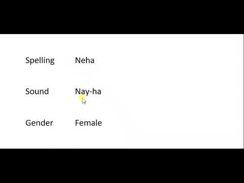 Pronunciation of common Indian names - Neha