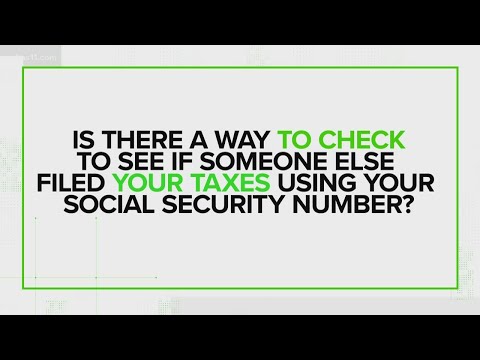 VERIFY: How to tell if your SSN has been used on taxes