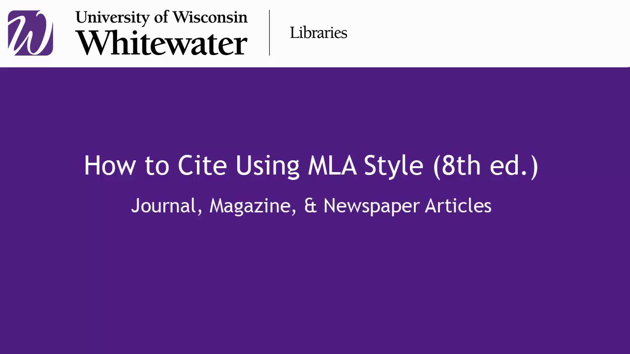 How to cite using MLA style 8th edition: Articles (4:18)