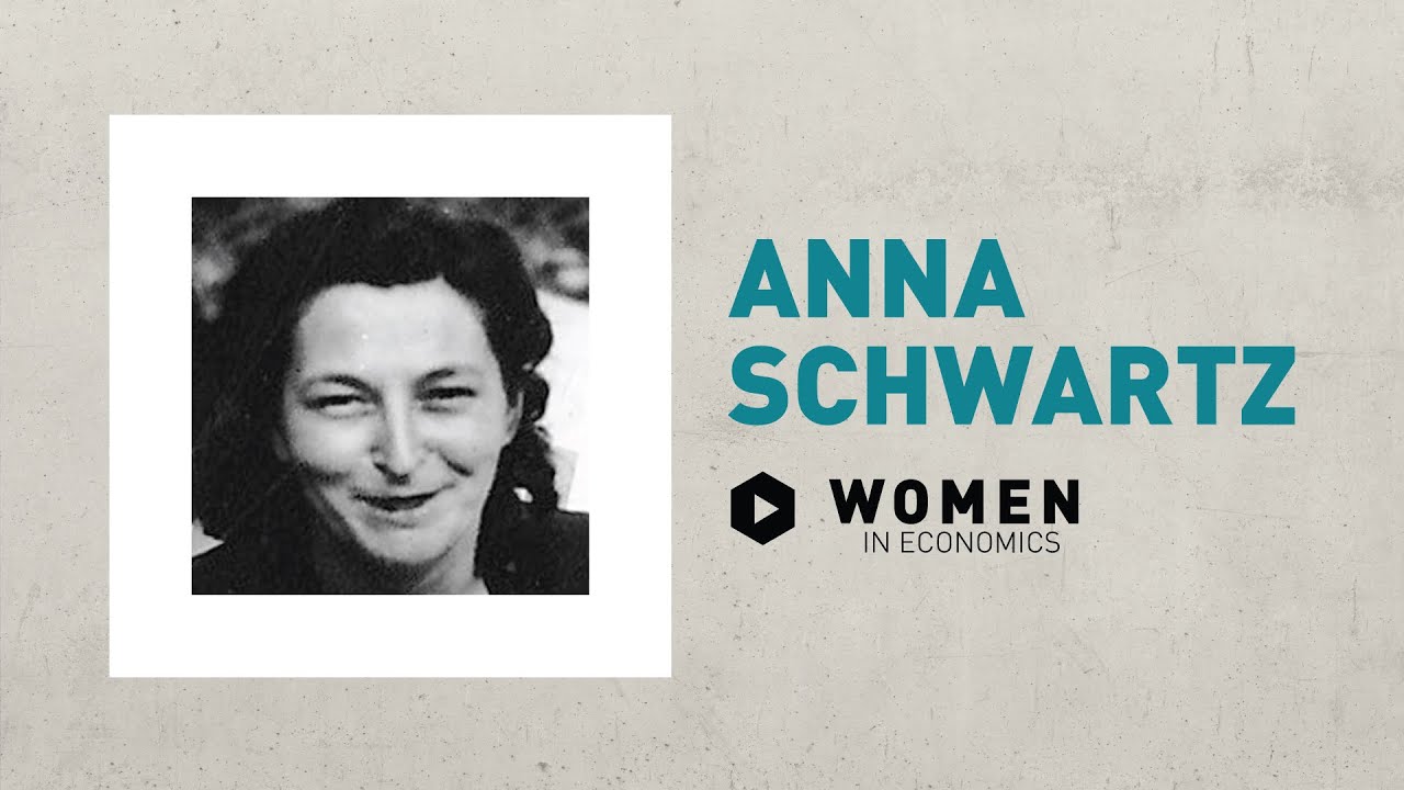 Anna Schwartz | Women in Economics