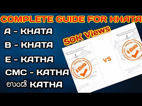 📢SIMPLIFYING KHATA: Understanding A Khata, B Khata, E Khata, CMC KHATA in Karnataka | Property Guide