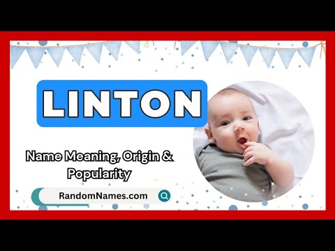Linton - Baby Boy Name Meaning, Origin & Popularity - RandomNames.com