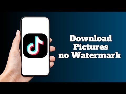 How to Download Pictures From Tiktok Without Watermark