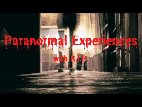 Paranormal Experiences with RIP show trailer
