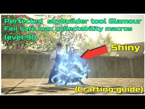 Perfected skybuilder tool Expert recipe macros (crafting glamour tools)
