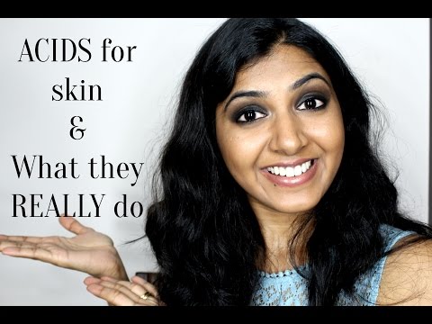 Acids for skin-What they actually do