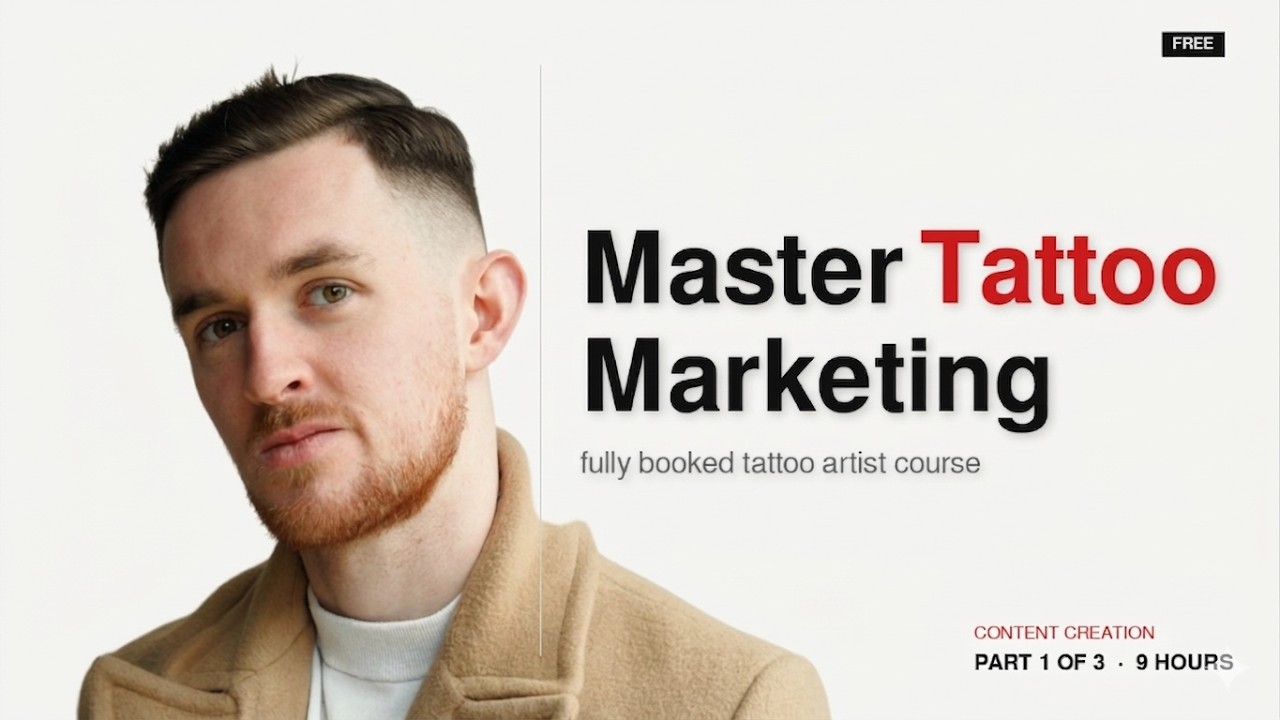 How to be a Fully Booked Tattoo Artist in 2026 (Full Course)
