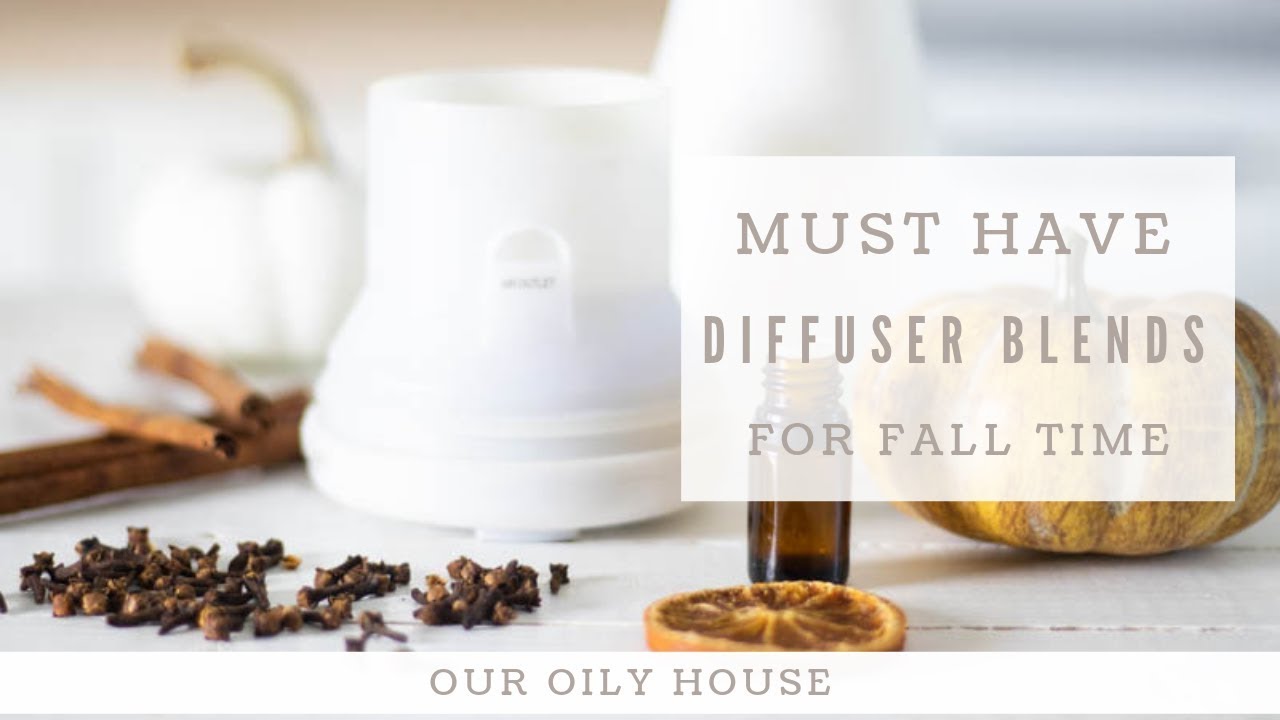 5 Fall Diffuser Blends | Essential Oils for Fall