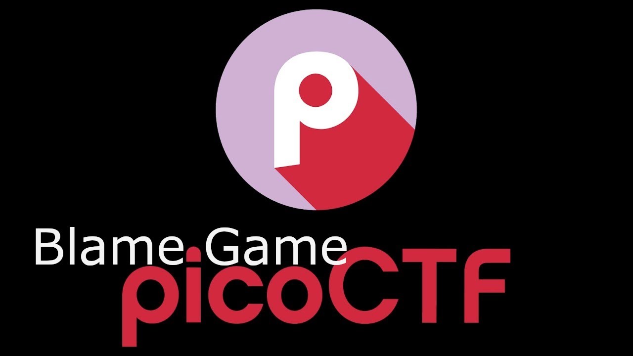 PicoCTF Blame Game