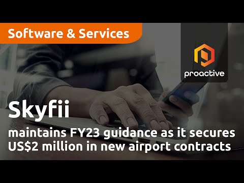EQS-News: Skyfii maintains FY23 guidance as it secures US$2 million in new airport contracts ...