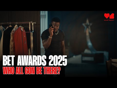 BET Awards 2025 | Who All Gonna Be There Promo | Hartbeat