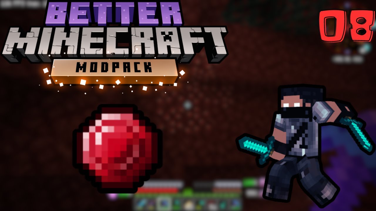 Obtaining the ULTIMATE nether armour and tools in Better Minecraft !