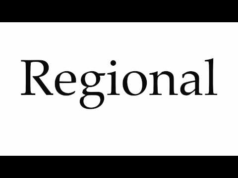 How to Pronounce Regional