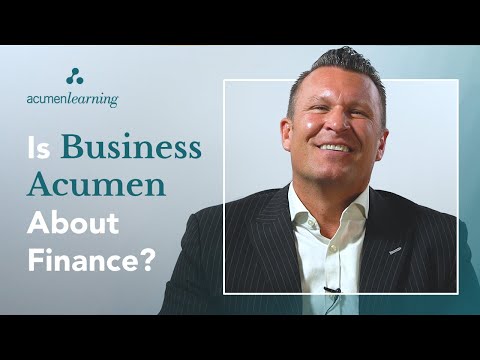 Is Business Acumen About Finance?
