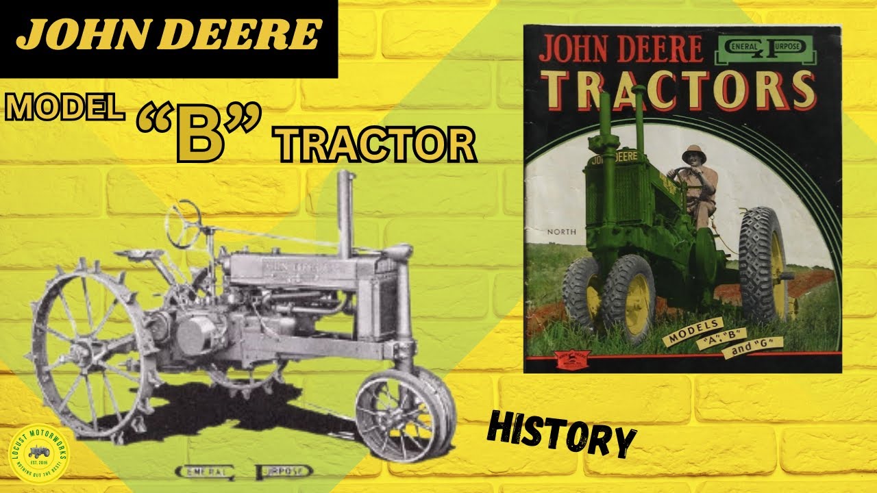 John Deere Model B (All Time Best Seller)