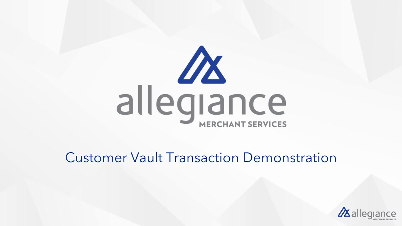 Customer Vault Demonstration