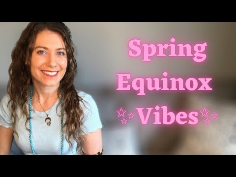 Spring Equinox 101 | What is it? | Spiritual Meaning | Ritual