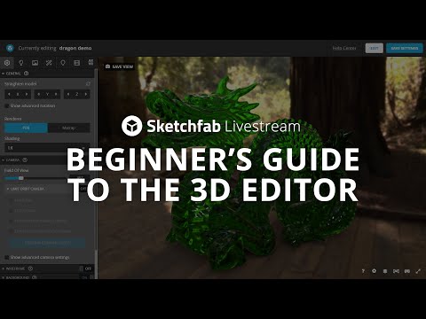 Beginner's Guide to the Sketchfab 3D Editor