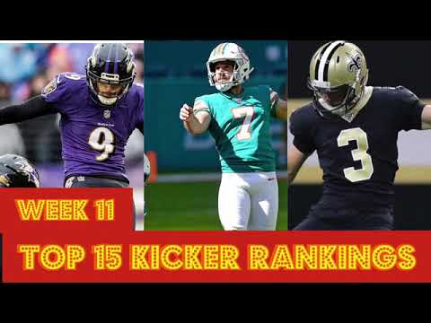 Top 15 Kicker Rankings Week 11 Fantasy Football