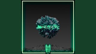 MMFB - Loneliness Text - SongTextes.de