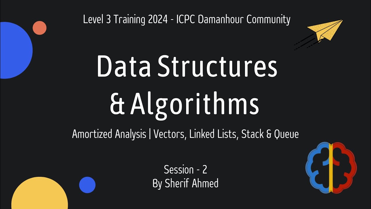 Data Structures & Amortized Analysis | Vectors, Linked Lists, Stack & Queue