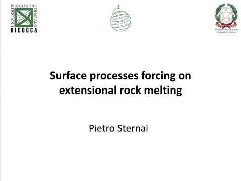 2.3 Pietro Sternai - Surface processes forcing on extensional rock melting