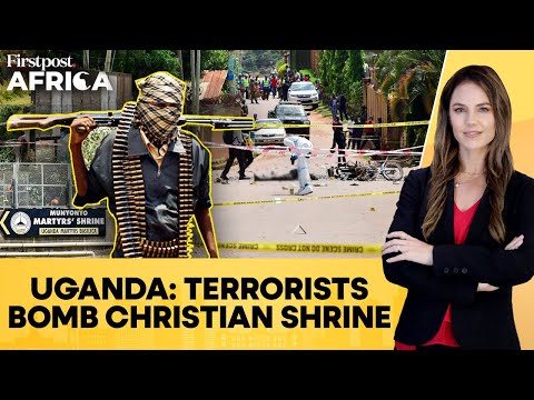 Uganda: Bomb Blast Near Catholic Shrine In Kampala; 2 Terrorists Killed | Firstpost Africa