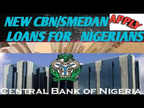 New CBN and SMEDAN loans for Nigerians ( from 10k to 100 million Naira ) Apply now